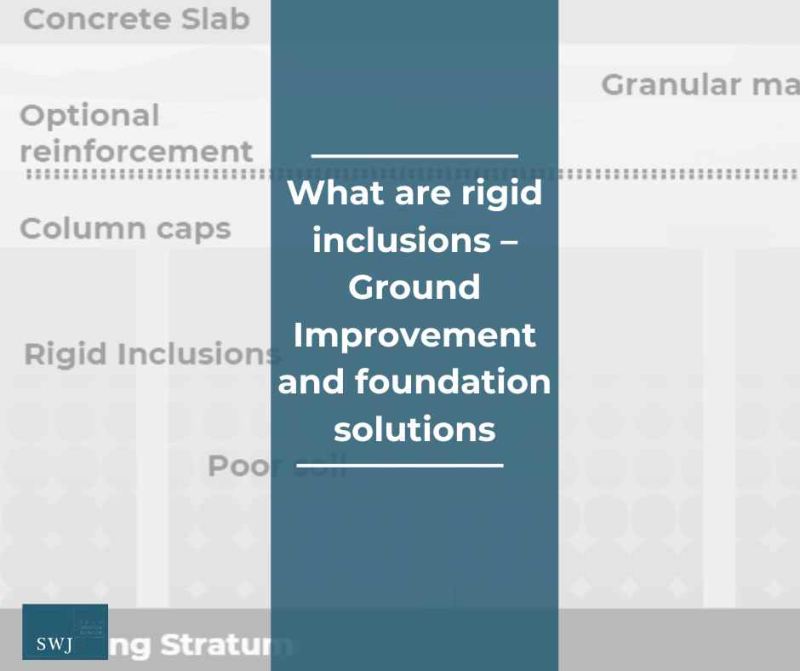 What are rigid inclusions – Ground Improvement and foundation solutions ...