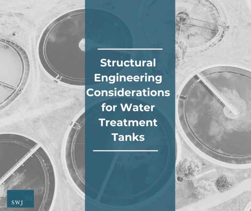 Structural Engineering Considerations for Water Treatment Tanks - SWJ ...
